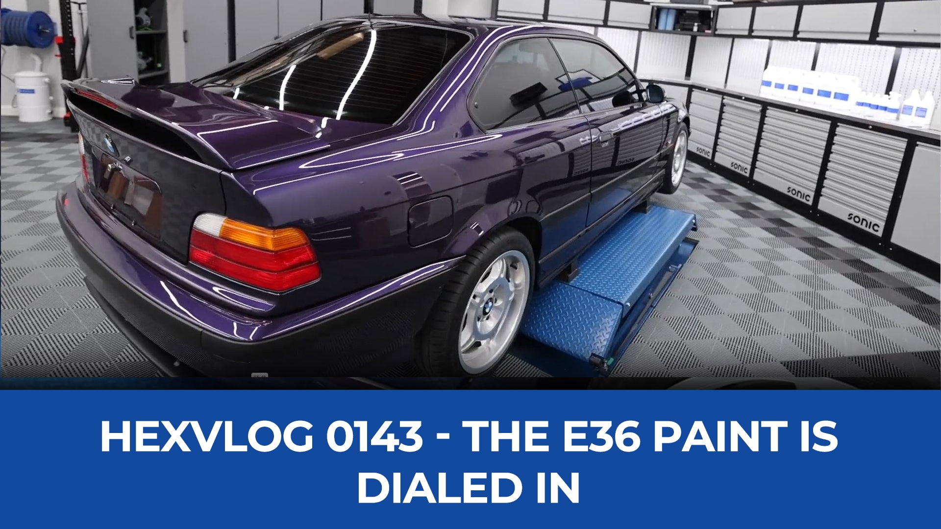 HexVlog 0143 - The E36 Paint is Dialed-In – Obsessed Garage