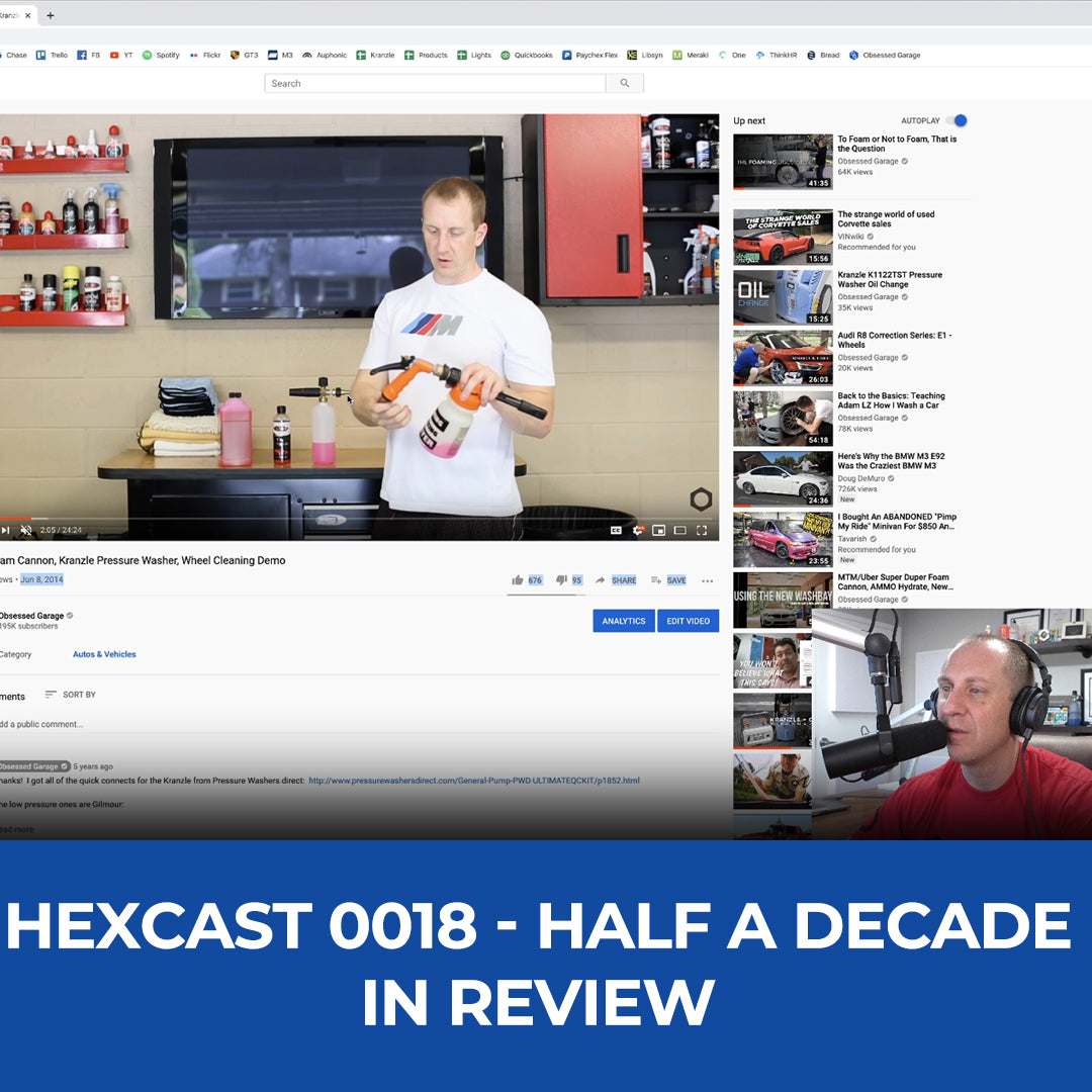 HexCast 0018 - Half A Decade In Review – Obsessed Garage